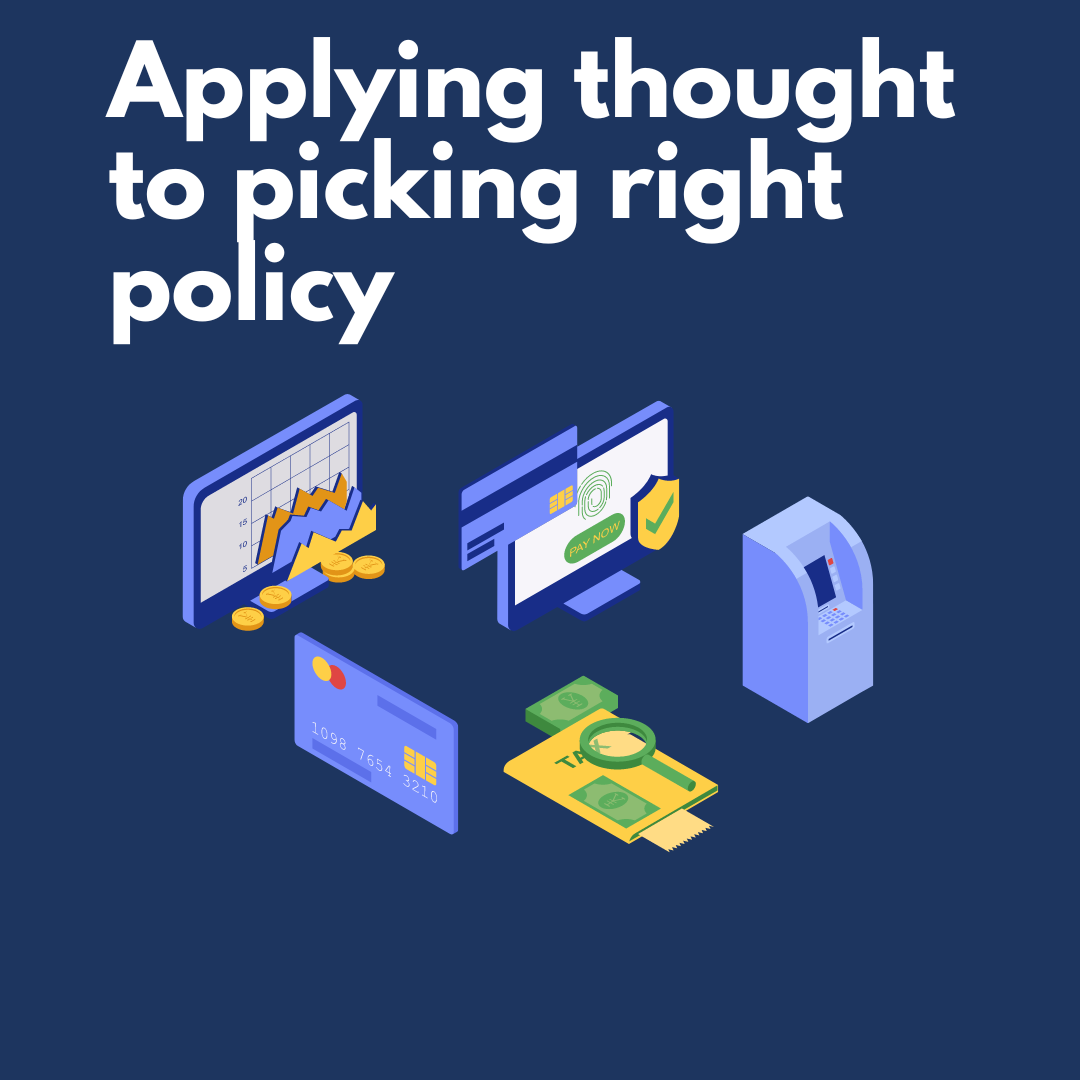 Applying thought to picking right policy - Advisors India